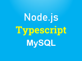 Node Js Typescript With Mysql Example Bezkoder
