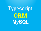 Typescript Orm With Mysql Example Bezkoder
