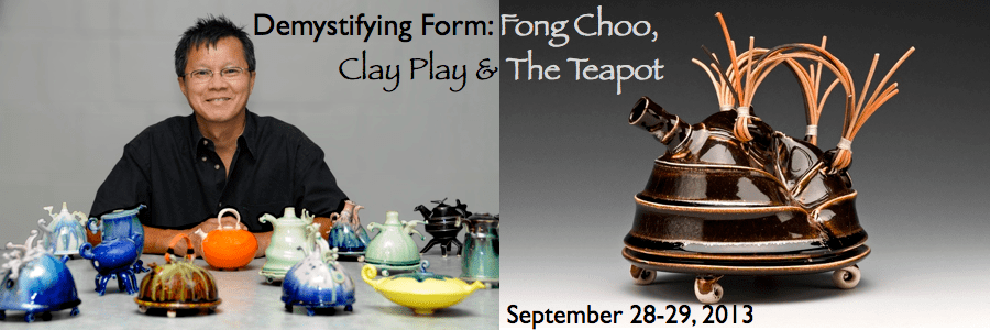 Demystifying Form: Fong Choo, Clay Play, and The Teapot | Brackers Good ...