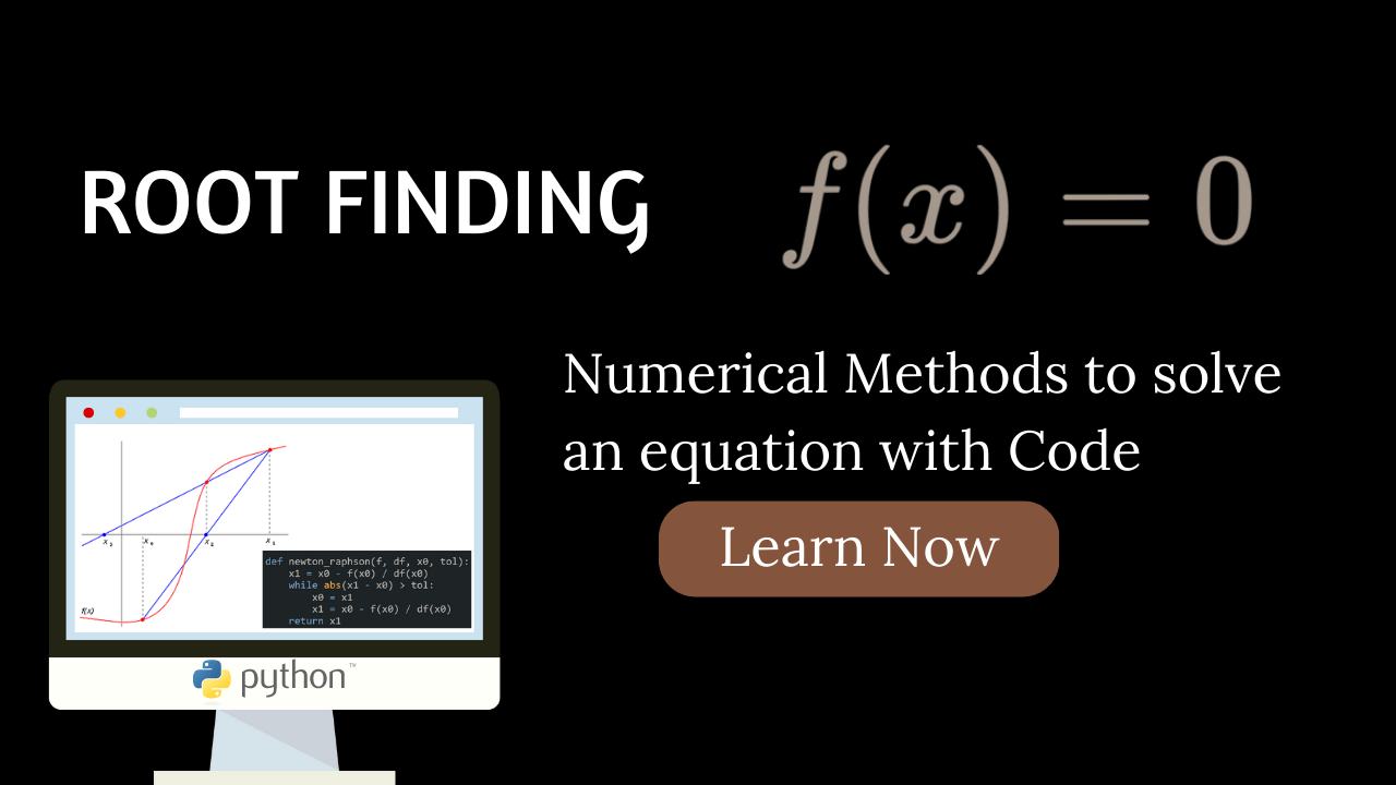 Numerical Methods For Root Finding With Python Code 8655
