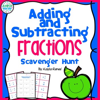 Adding and Subtracting Fractions Scavenger Hunt - Bright in the Middle