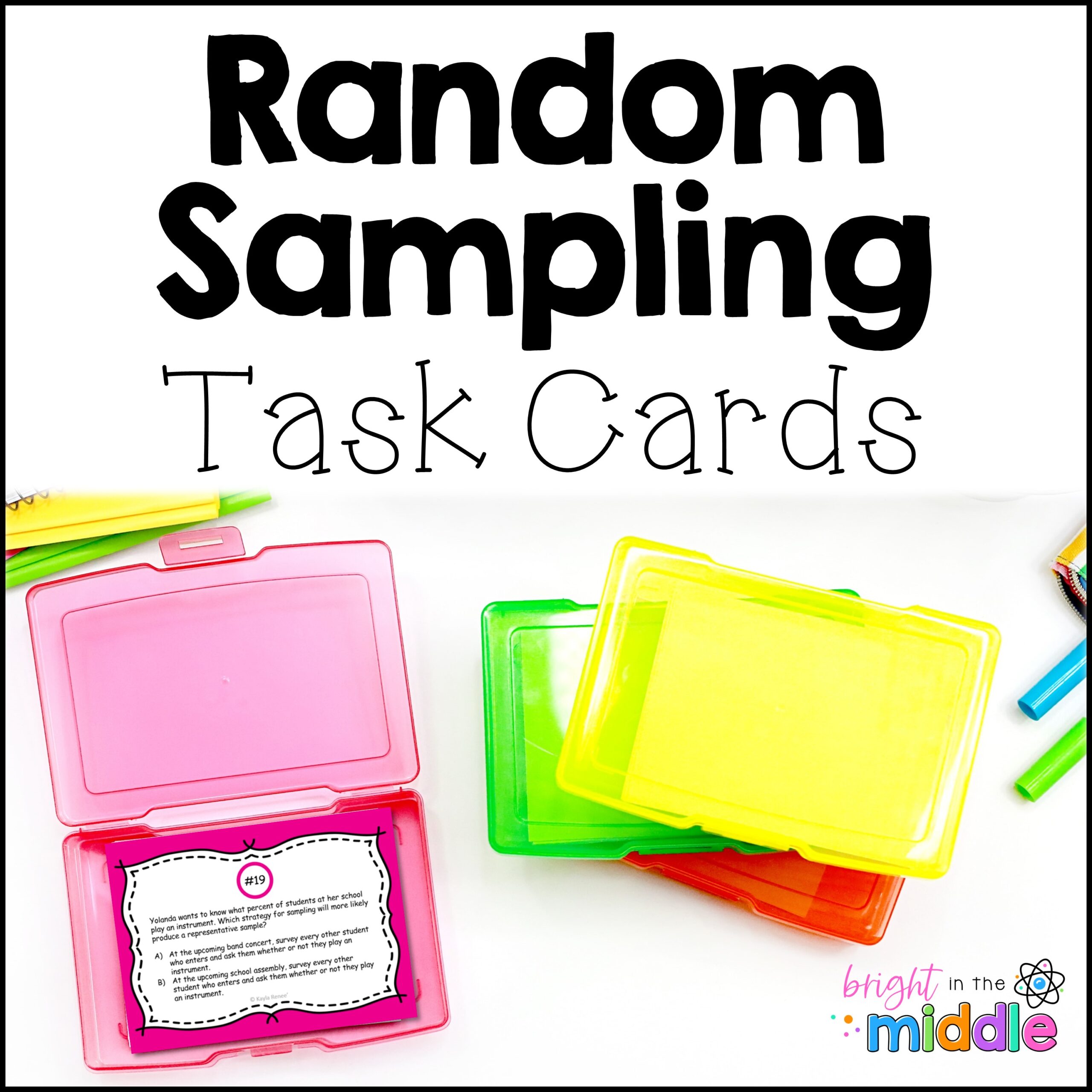 Random Sampling Activity: 7.SP.1 - Bright in the Middle