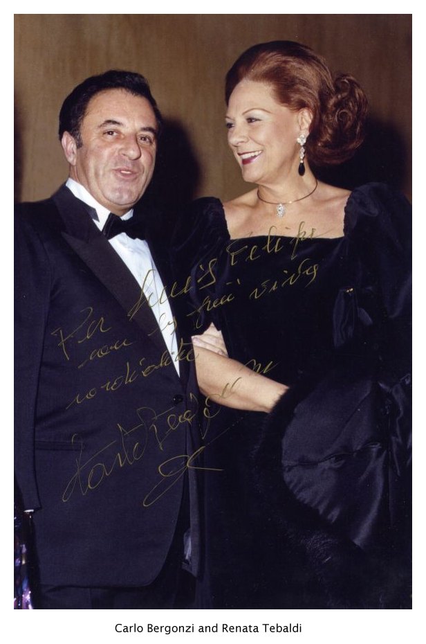 CARLO BERGONZI, Tenor * 13 July 1924, Parma, Italy + 26 July 2014 ...