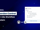 Bubble Version Control Git Like Workflow System