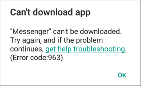 How to fix Android error code 963 - BugsFighter