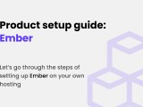 Product Setup Guide Ember Knowledgebase Buzz Development