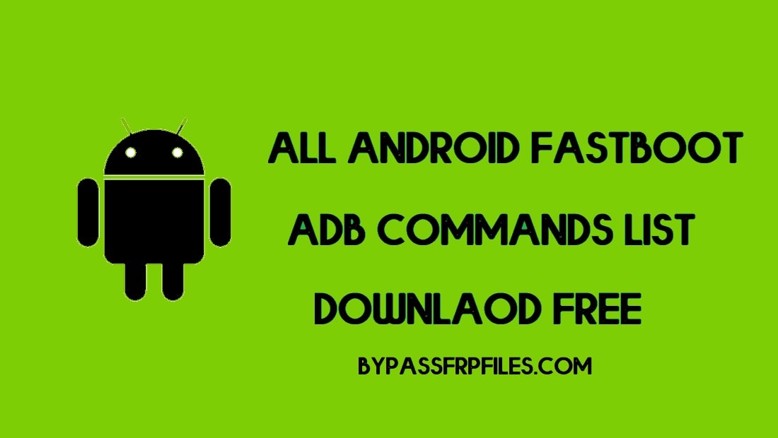 Adb Fastboot Commands For Android Windows Mac And Linux [2020]