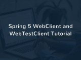 Spring 5 Webclient And Webtestclient Tutorial With Examples Callicoder
