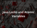 Java Locks And Atomic Variables Tutorial Callicoder