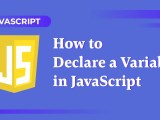 How To Declare A Variable In Javascript