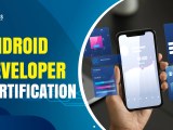 Android Developer Certification Cbitss