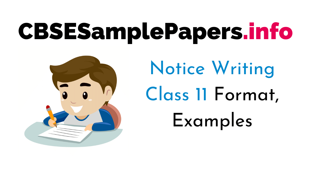 Notice Writing Class 11 Format, Examples, Topics, Exercises - CBSE ...
