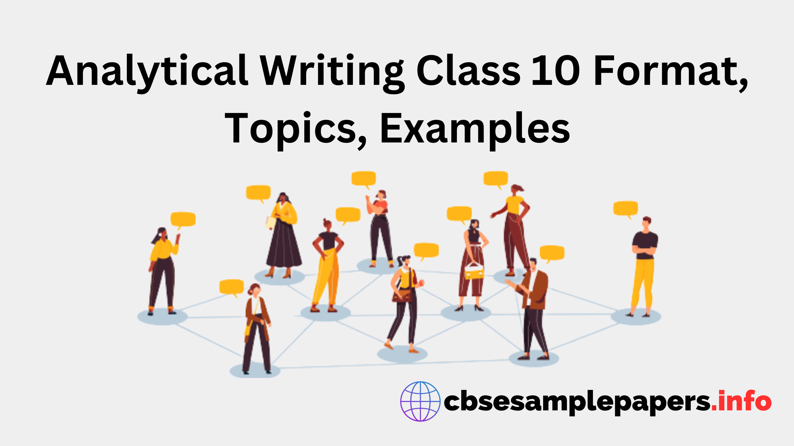 Analytical Writing Class 10 Format, Topics, Examples - CBSE Sample Papers
