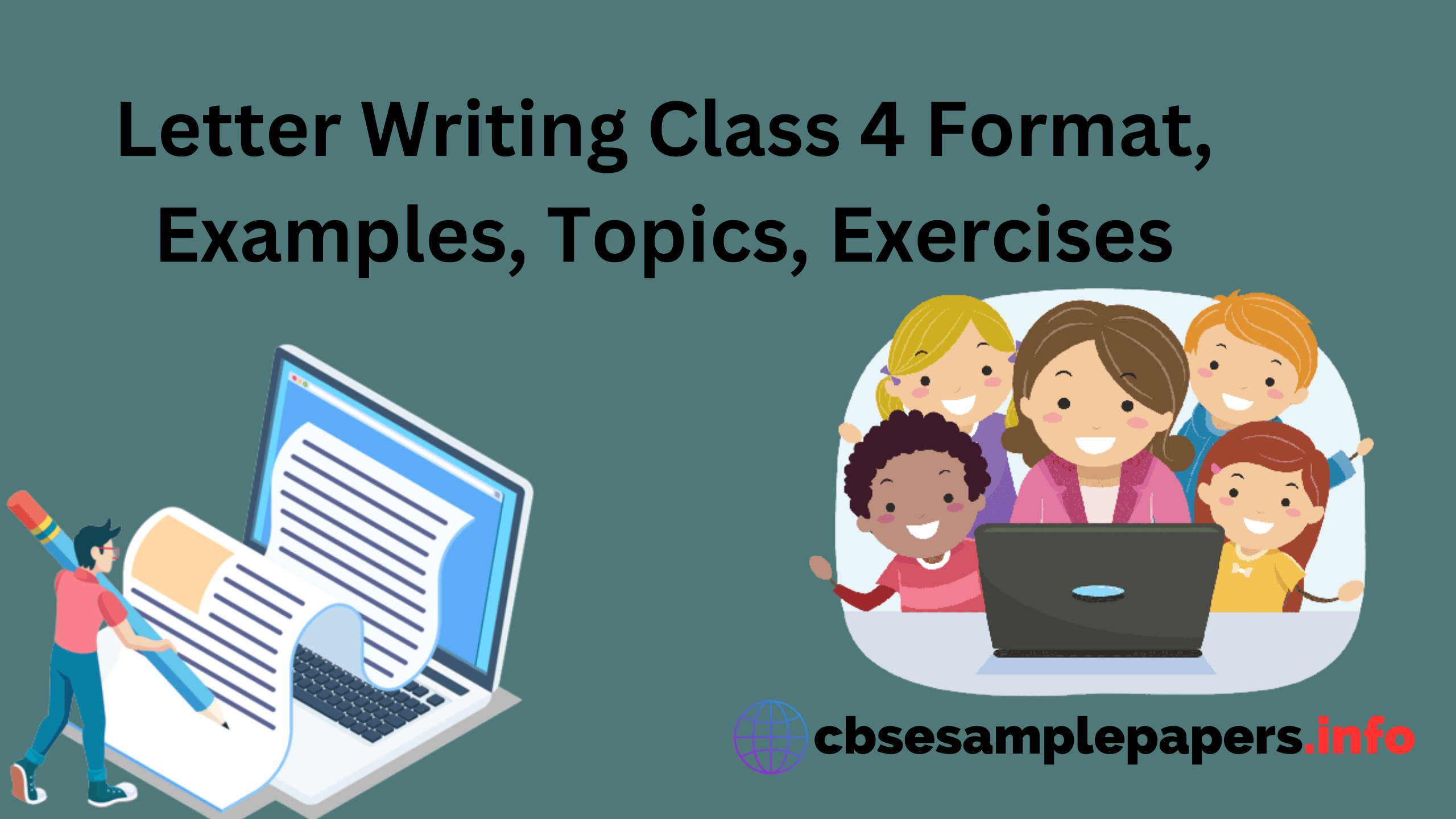 Letter Writing Class 4 Format, Examples, Topics, Exercises - CBSE ...