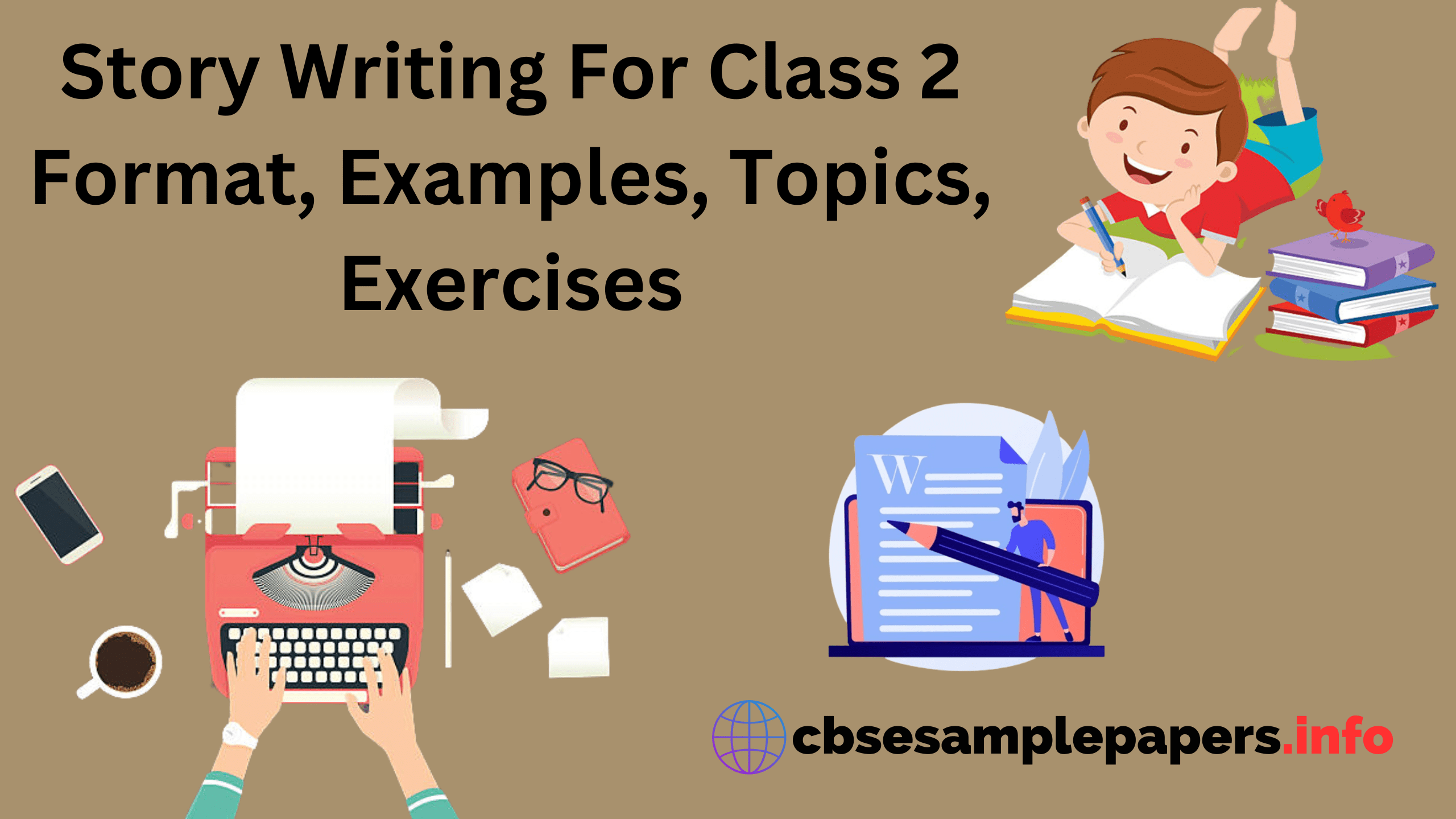 Story Writing For Class 2 Format, Examples, Topics, Exercises - CBSE ...