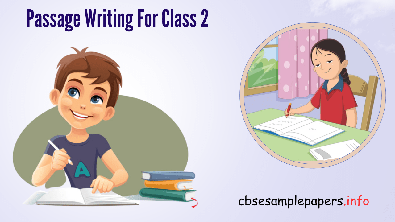 Passage Writing For Class 2 Format, Examples, Topics, Exercises - CBSE ...
