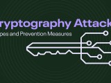 Cryptography Attacks 6 Types And Prevention Measures