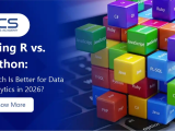 R Vs Python For Data Analytics Which Is Better