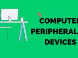 What Are Computer Peripherals And Devices