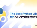 The Best Python Libraries For Ai Development