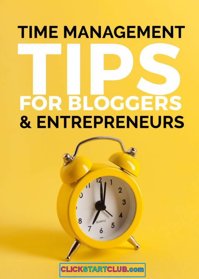 Time Management Tips for Bloggers [2021]
