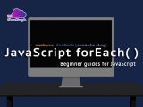 Foreach Method How To Loop Through An Array In Javascript