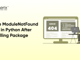 Solve Modulenotfounderror In Python After Installing Package