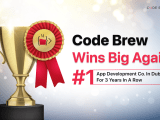 Code Brew Labs Ranks No 1 As Uae S Mobile App Development Company