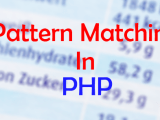 Php Code To Implement Fast Pattern Matching Php Programming Blog