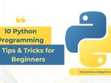 10 Python Tips Tricks For Beginners