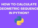 How To Calculate Geometric Sequence In Python