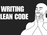 Writing Clean Code Tips And Techniques For Maintaining A Healthy Codebase