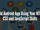 Build Android App Using Your Html Css And Javascript Skills Codespeedy