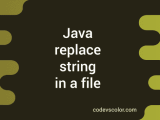 Java Program To Replace String In A File Codevscolor