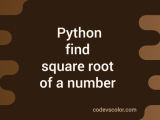 Python Program To Find The Square Root Of A Number Codevscolor