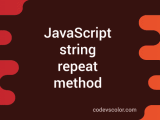 Javascript String Repeat Method Codevscolor