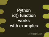 Python Id Function Explanation With Examples Codevscolor