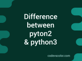 11 Differences Between Python 2 Vs Python 3 With Examples Codevscolor