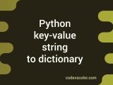 Python Program To Convert Key Value String To Dictionary Codevscolor