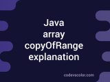 Java Array Copyofrange Method Explanation With Example Codevscolor