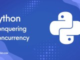 Conquering Concurrency In Python With Example Code With C