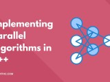 Implementing Parallel Algorithms In C Code With C
