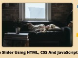 Create Image Slider Using Html Css And Javascript Code