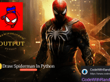 Draw Spiderman In Python Codewithrandom