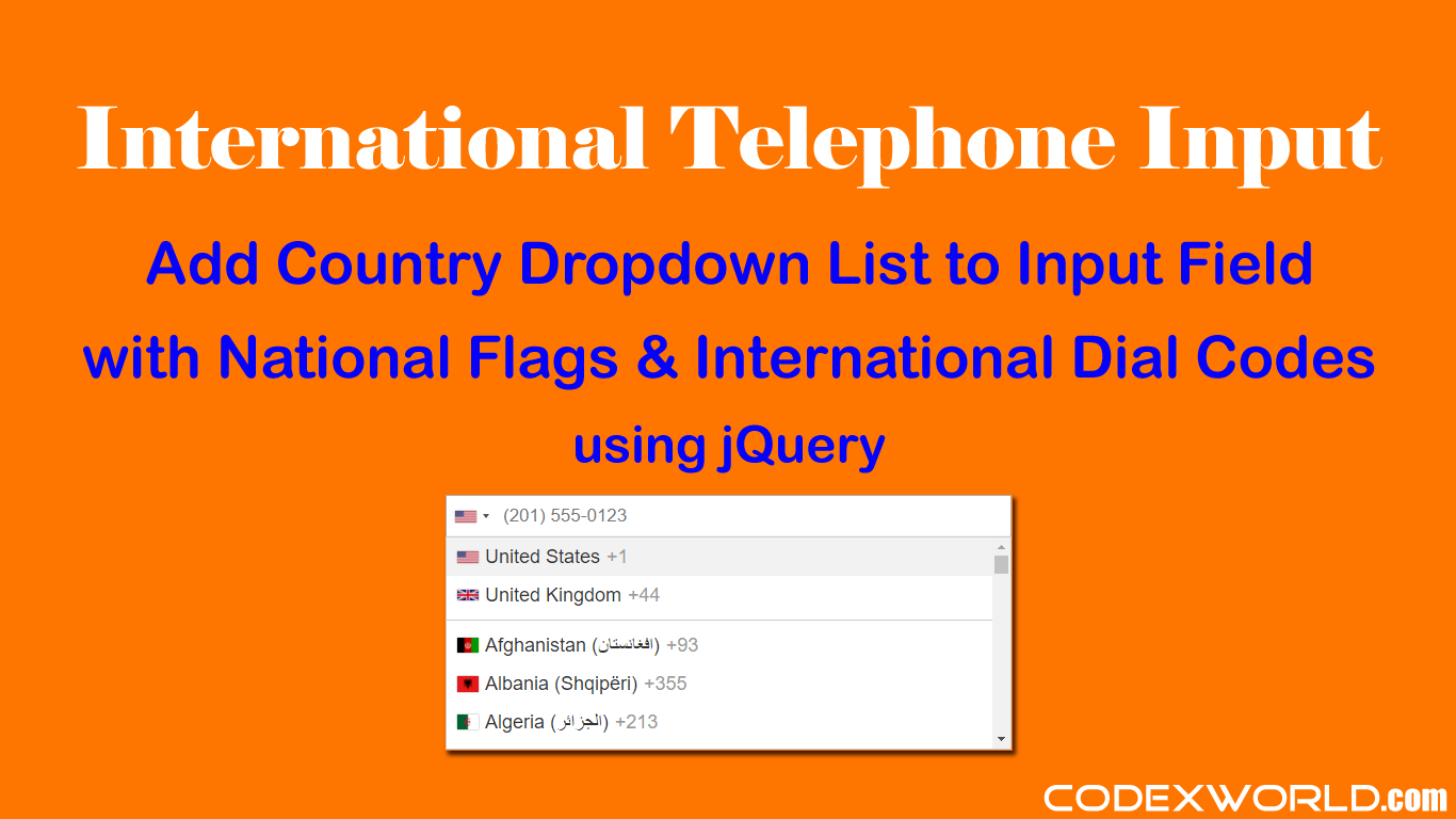International Telephone Input With Country Flags And Dial Codes Using Jquery Codexworld