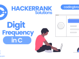 Digit Frequency In C Hackerrank Solution Codingbroz