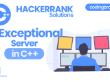 Exceptional Server In C Hackerrank Solution Codingbroz