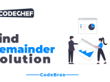 Find Remainder Codechef Solution Codingbroz
