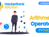 Arithmetic Operators In Python Hackerrank Solution Codingbroz