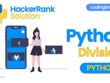 Python Division Hackerrank Solution Codingbroz